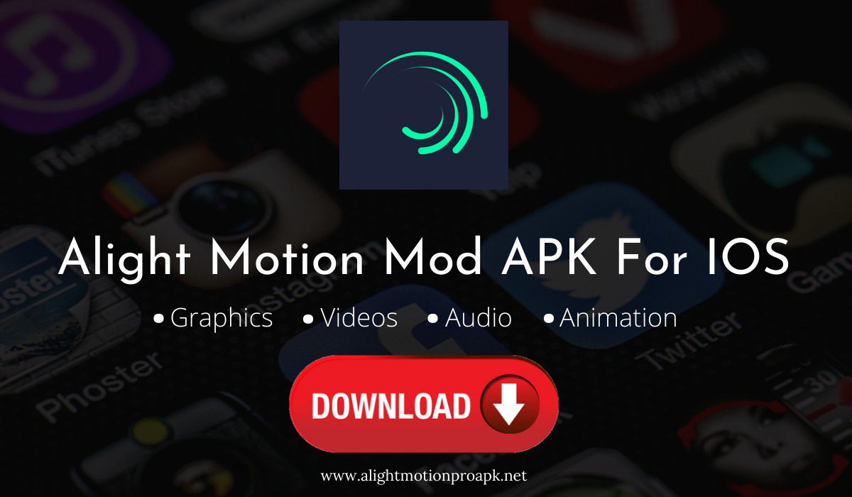 Alight Motion Mod APK for IOS 6.2.3 (Unlocked+ No Watermark)